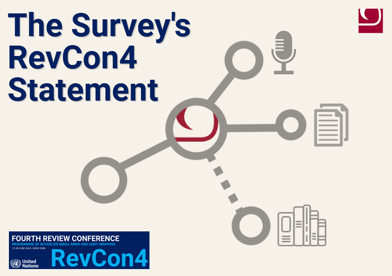 NEW: Small Arms Survey statement at RevCon4 | Small Arms Survey NEW: Small Arms Survey statement at RevCon4 | Small Arms Survey